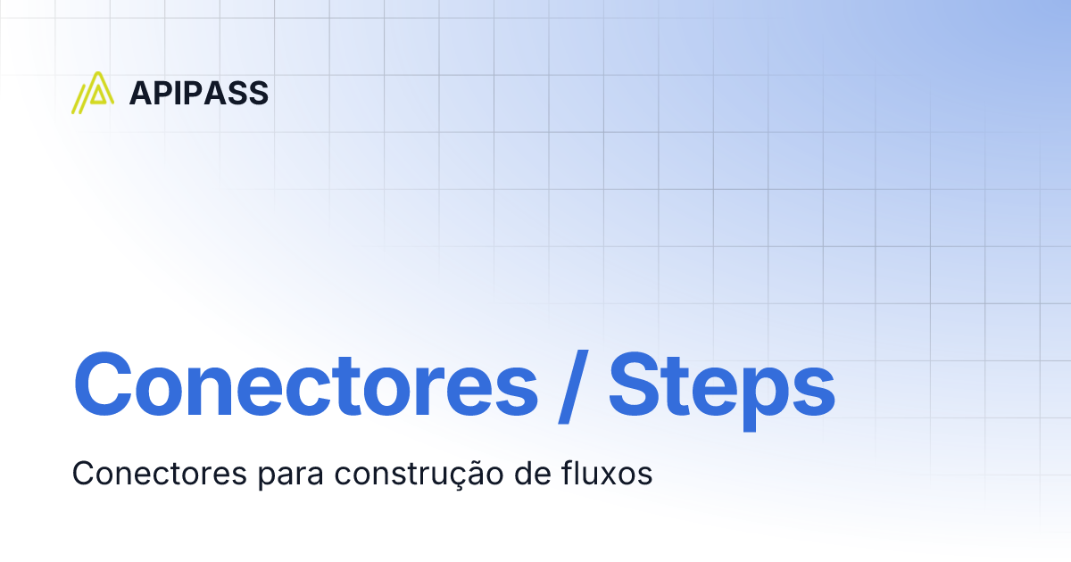 Conectores / Steps | APIPASS