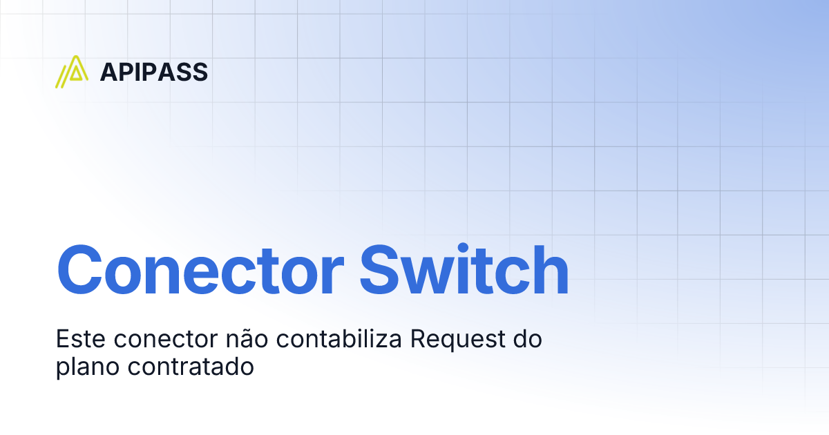 Conector Switch | APIPASS