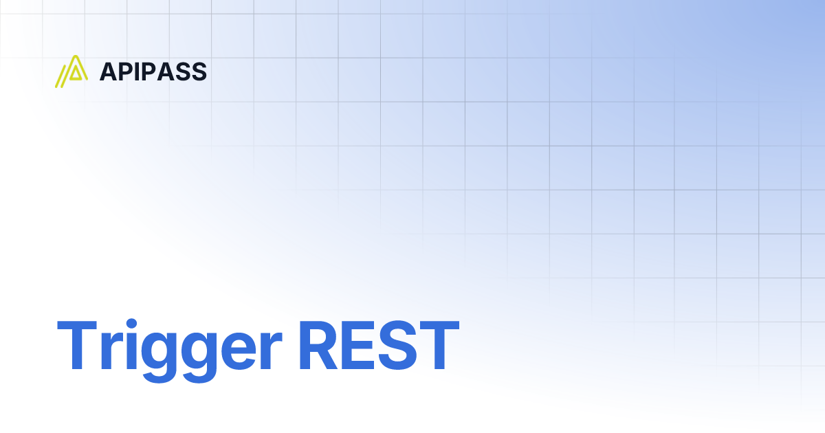 Trigger REST | APIPASS